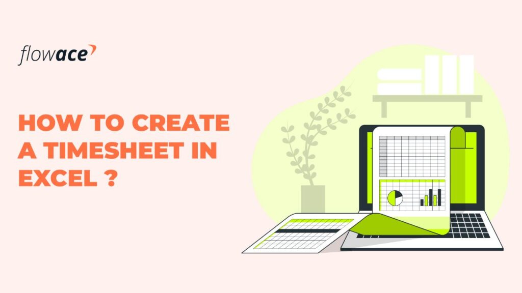 How to Create a Timesheet in Excel - Flowace
